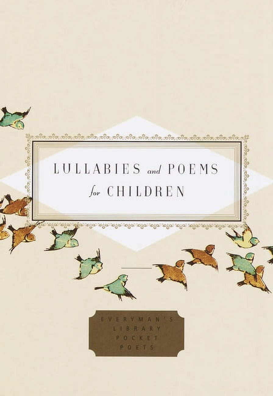 Everyman's Library Pocket Poets Lullabies and Poems for Children ...