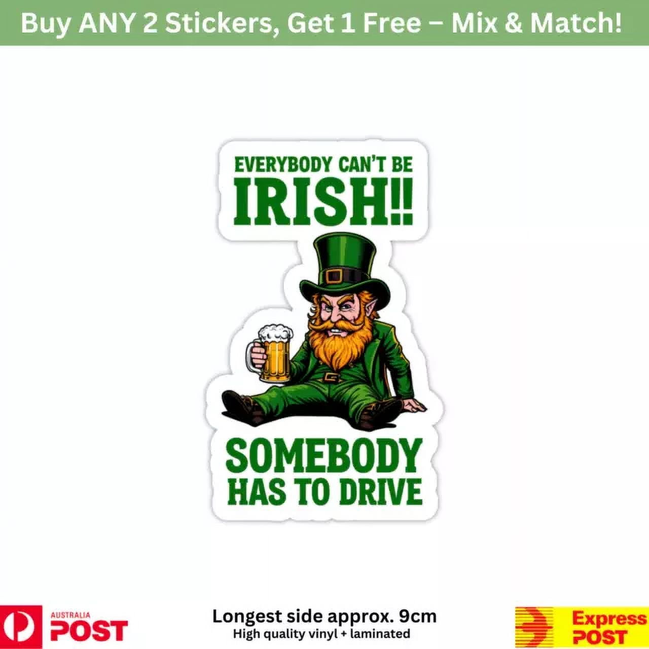 Everyone Can'T Be Irish Sticker Phone Decal Water Bottle Stickers Car ...