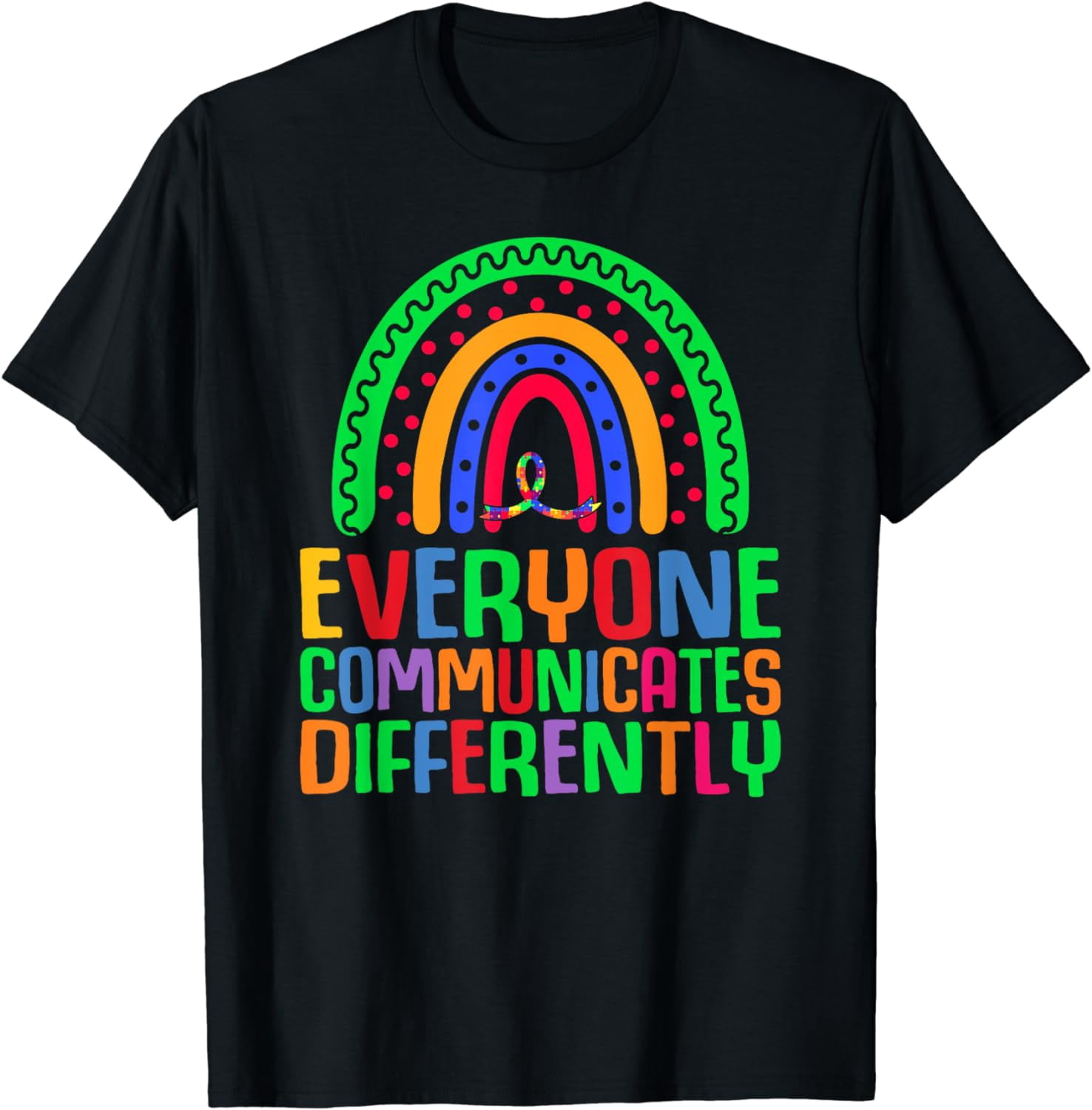 Everyone Communicates Differently Special Education Autism T-Shirt ...