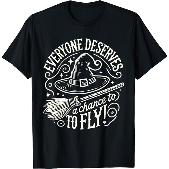 Everyone Deserves A Chance To Fly Unisex S-5XL T-Shirt - Walmart.com