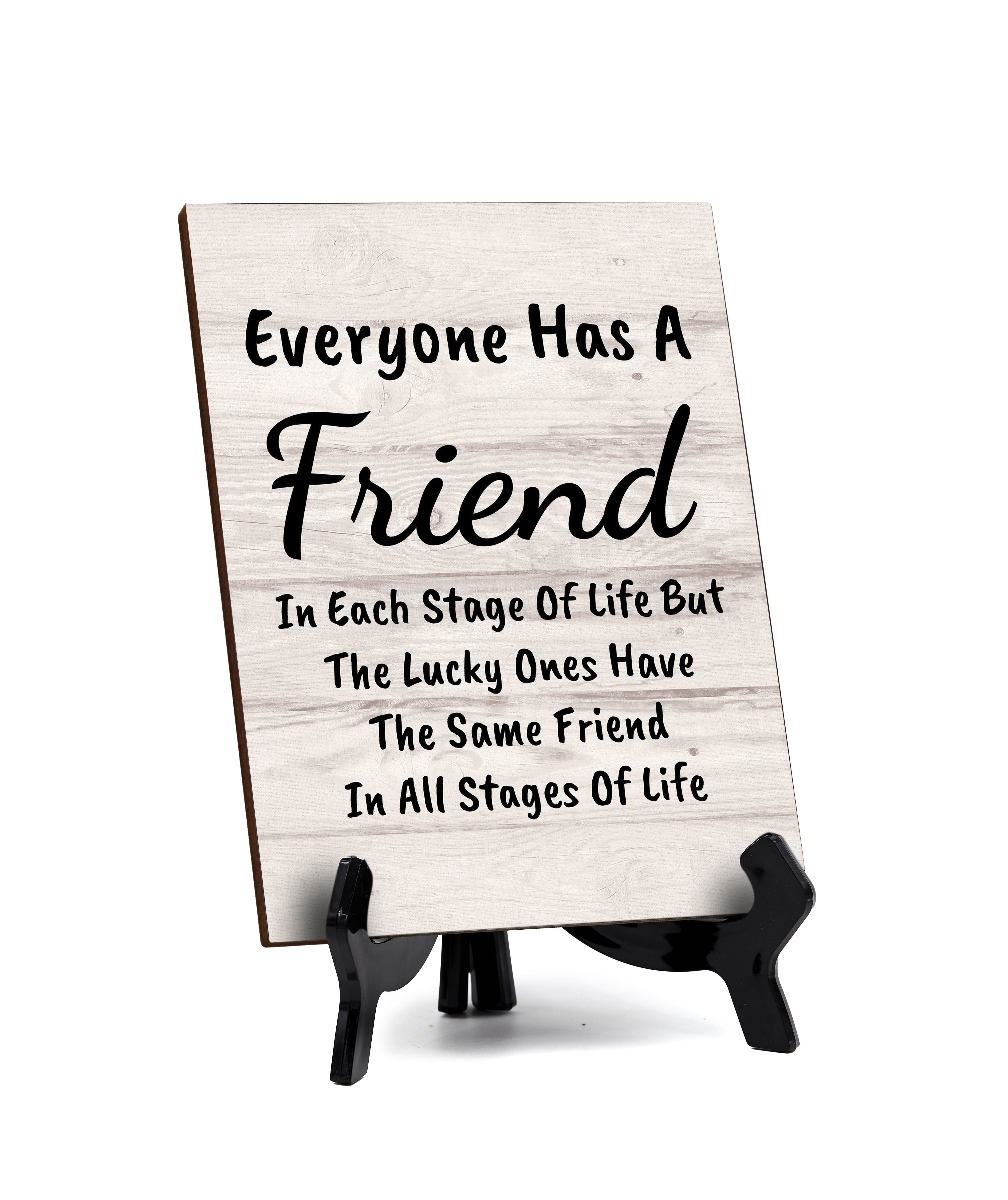 Everyone Has A Friend In Each Stage Of Life But The Lucky Ones Have The ...