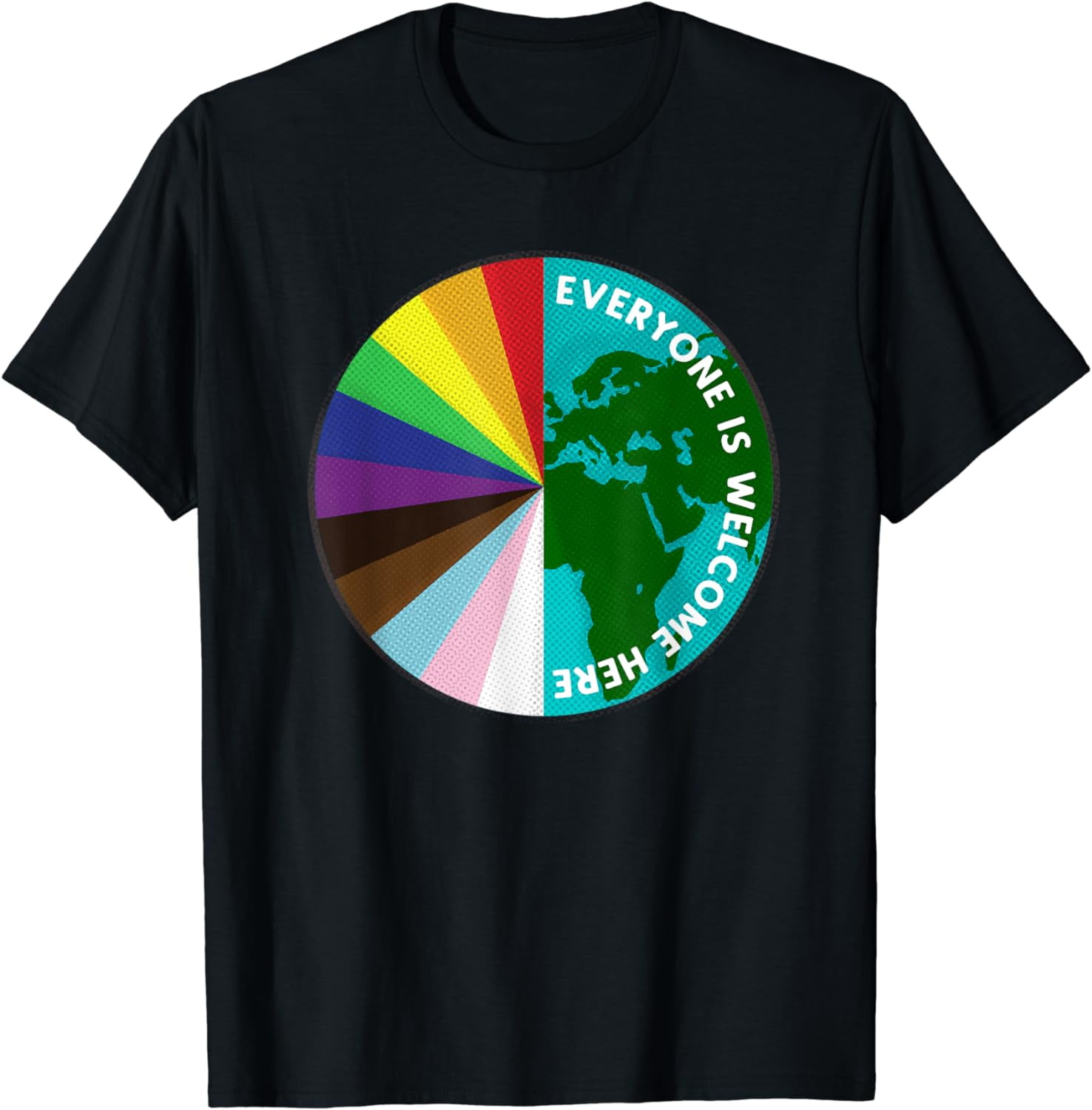 Everyone Is Welcome Here LGBTQ Ally Human Rights Earth Day T-Shirt ...