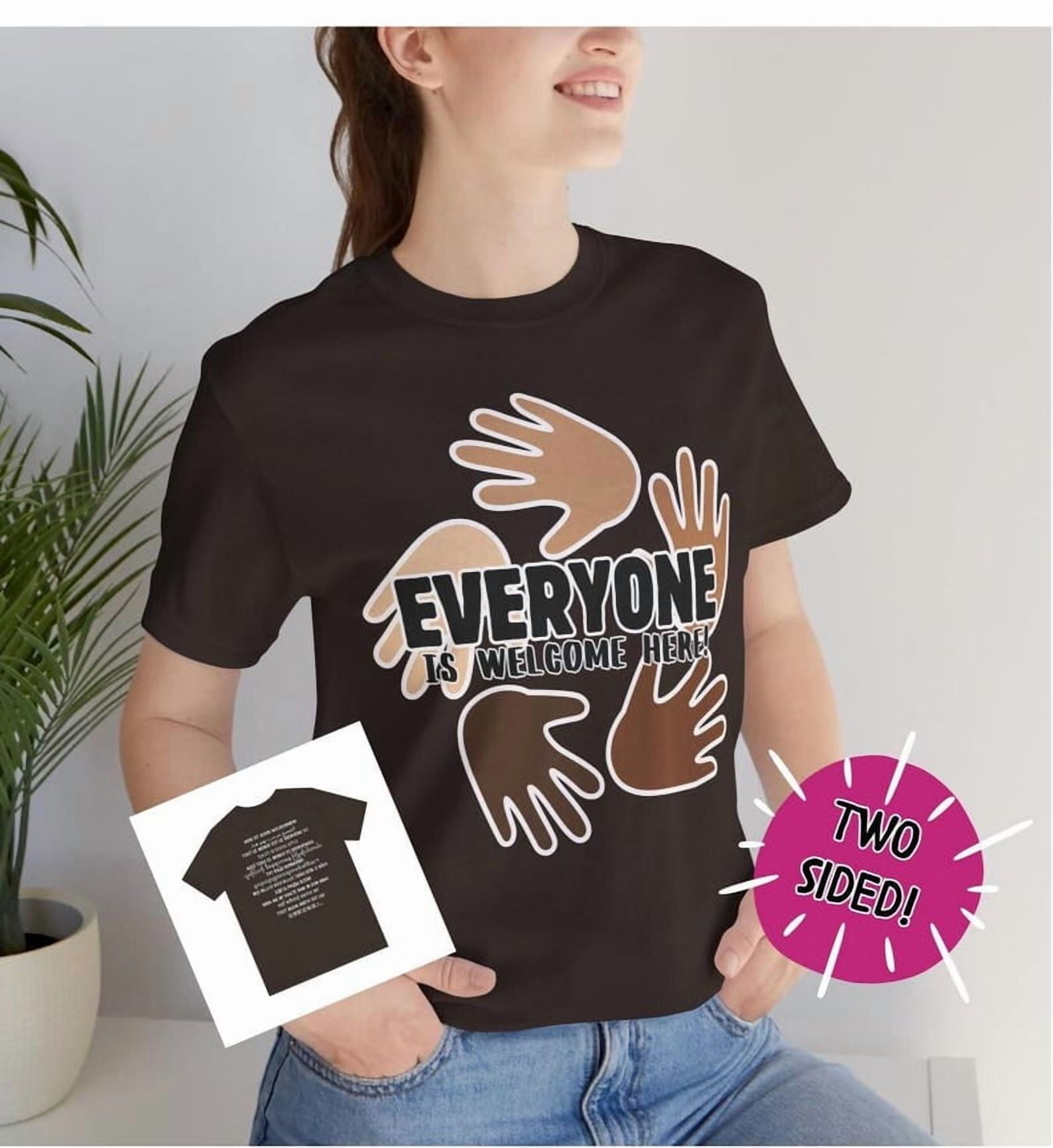 Everyone Is Welcome Here Multilingual Two-Sided Shirt Idaho Teacher Tee ...