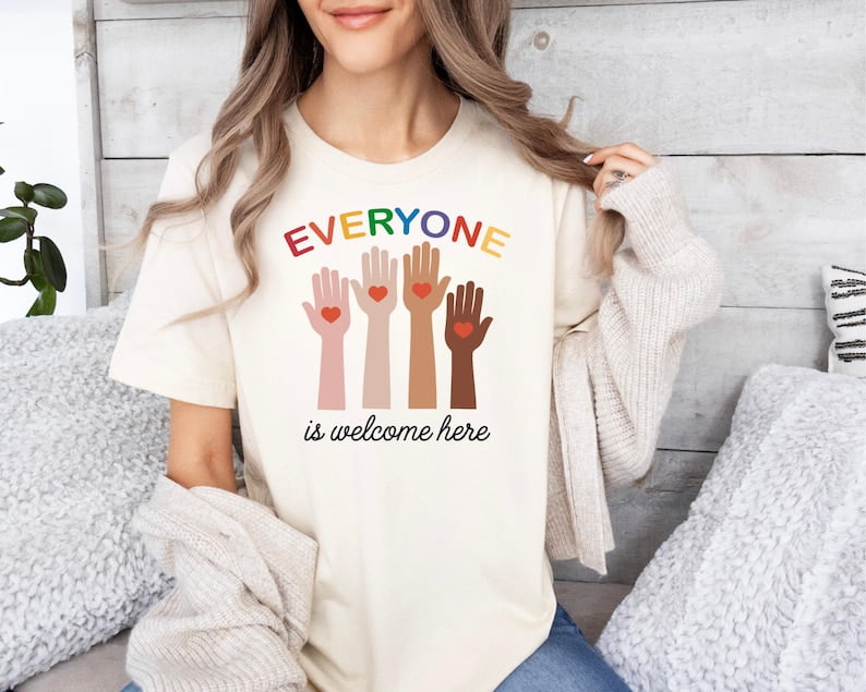 Everyone Is Welcome Here Teacher T-Shirt, Inclusion and Equality Shirt ...