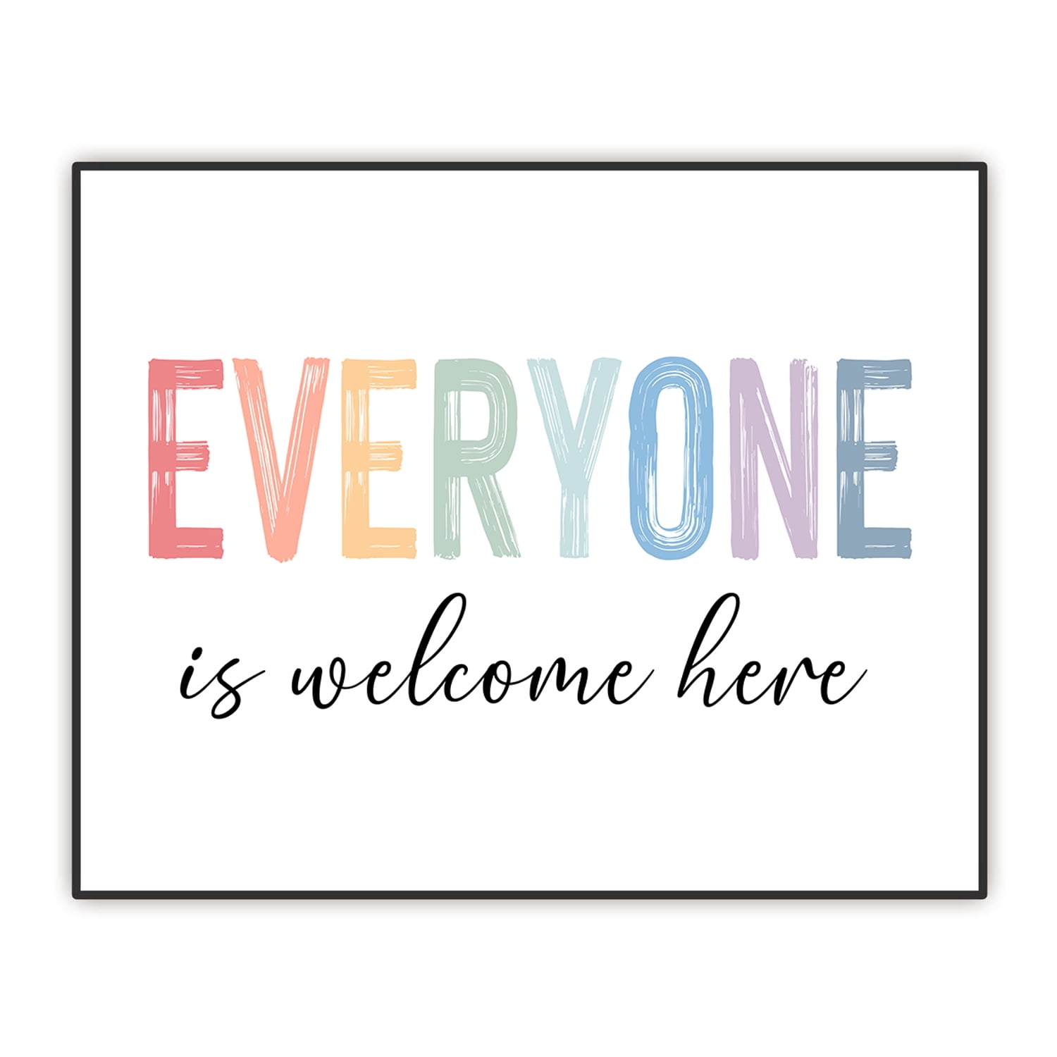 Everyone Is Welcome Here Wall Art, Classroom Decor, All Are Welcome ...