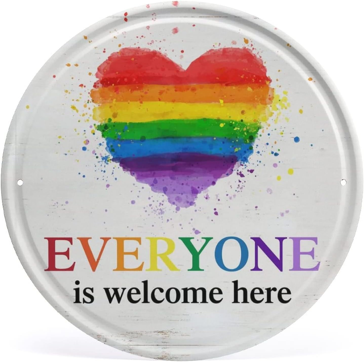Everyone is Welcome Here Equality Round Metal Tin Sign Diversity Sign ...