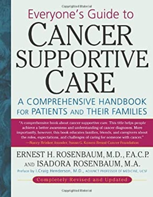 Pre-Owned Everyone's Guide to Cancer Supportive Care : A Comprehensive ...