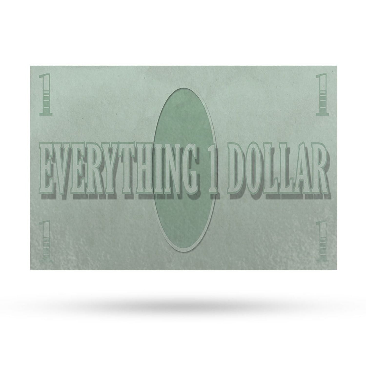 Everything 1 Dollar Vinyl Decal 18 Inch x 24 Inch Weatherproof Heavy ...