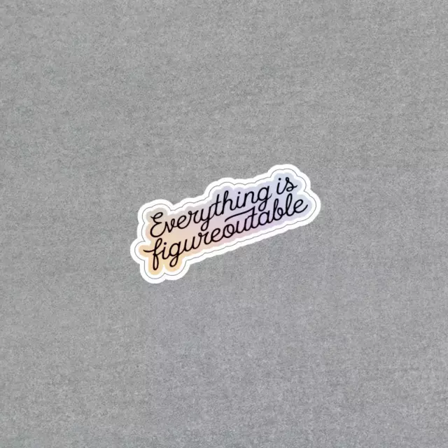 Everything Is Figureoutable Inspirational Quote Stickerphone Decal ...