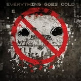 Everything Goes Cold - Black Out the Sun - Alternative - CD - Walmart.com