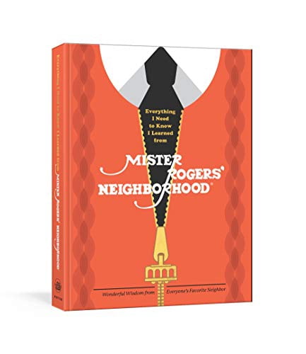 Pre-Owned Everything I Need to Know I Learned from Mister Rogers ...