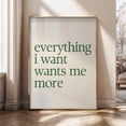 Everything I Want Wants Me More Poster, Poster Home Decor , Poster ...