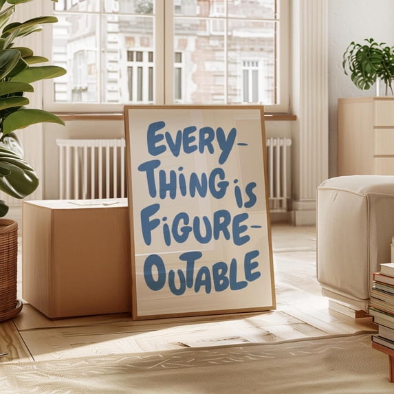 Everything Is Figureoutable Blue Motivational Wall Art, Unframed Paper ...