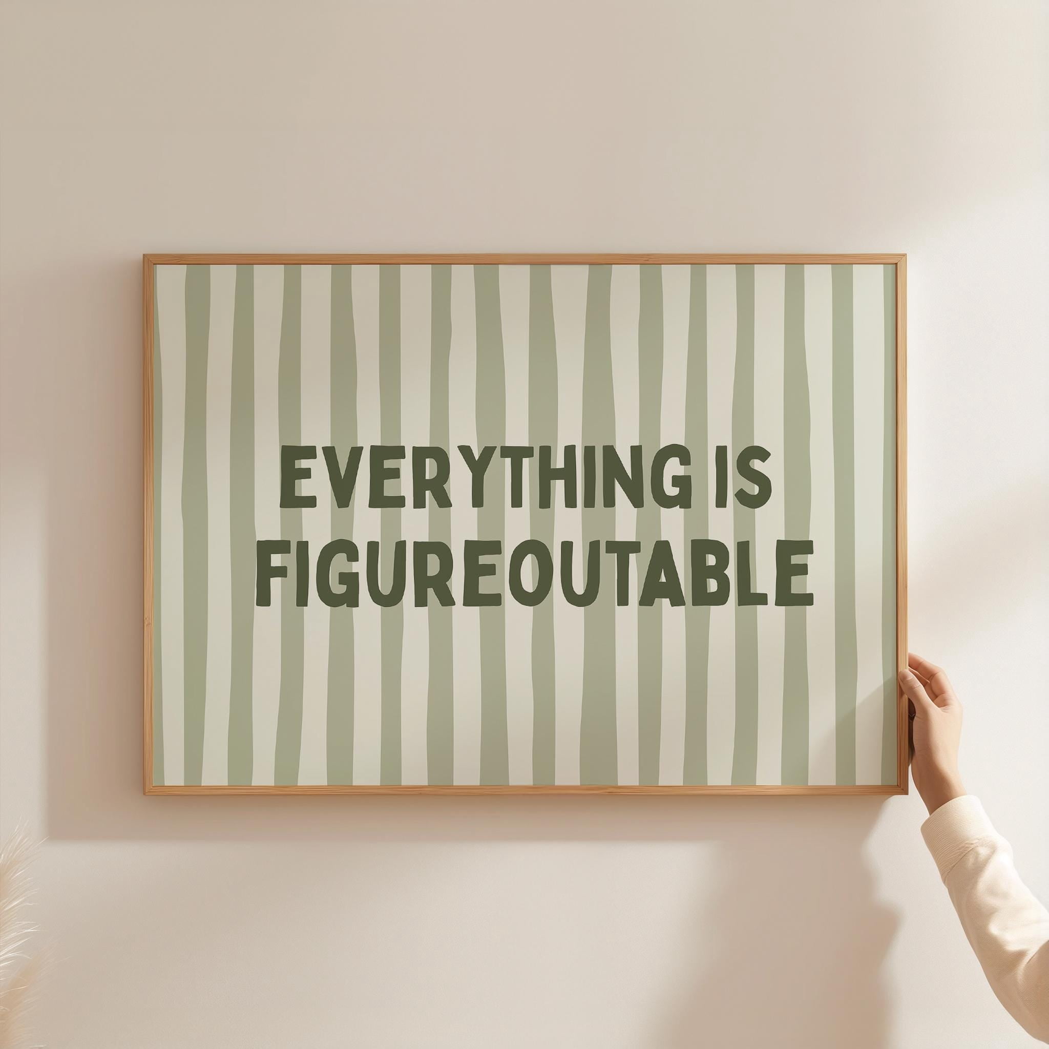 Everything Is Figureoutable Motivational Print Striped Sage Green Wall ...