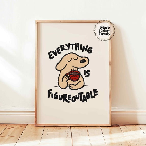 Everything Is Figureoutable Poster Dog Positive Affirmations Play Room ...