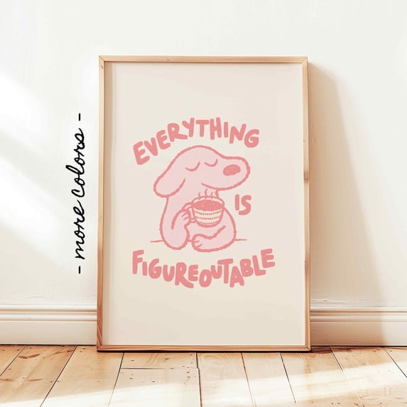 Everything Is Figureoutable Poster Positive Affirmations Motivational ...