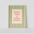 Everything Is Figureoutable Print Sage Green Striped Retro Quote Print ...