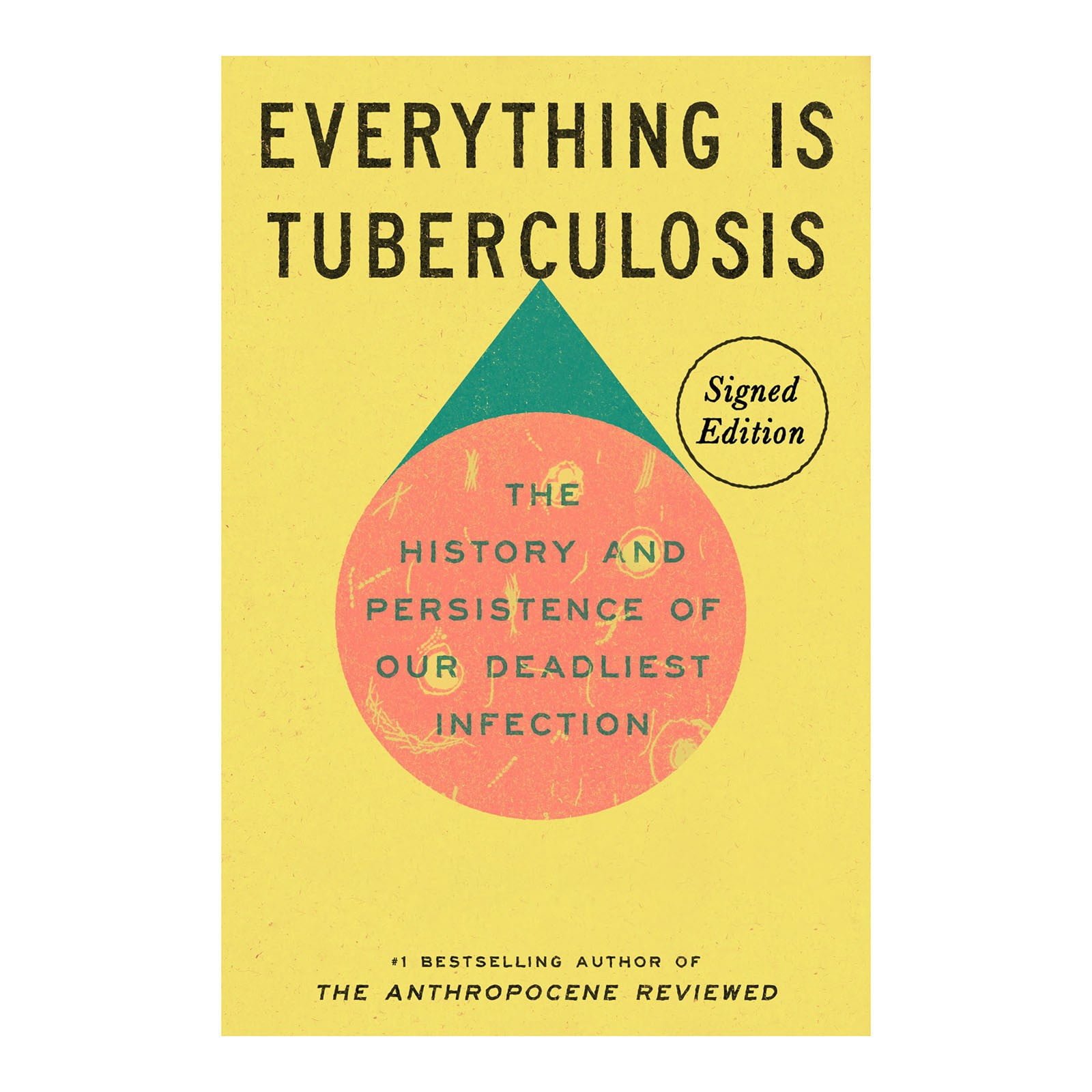 Everything Is Tuberculosis: The And Persistence Of Our – Insightful ...