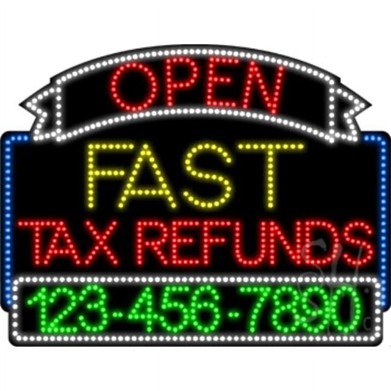 Everything Neon Fast Tax Refunds Open with Phone Number Animated LED ...