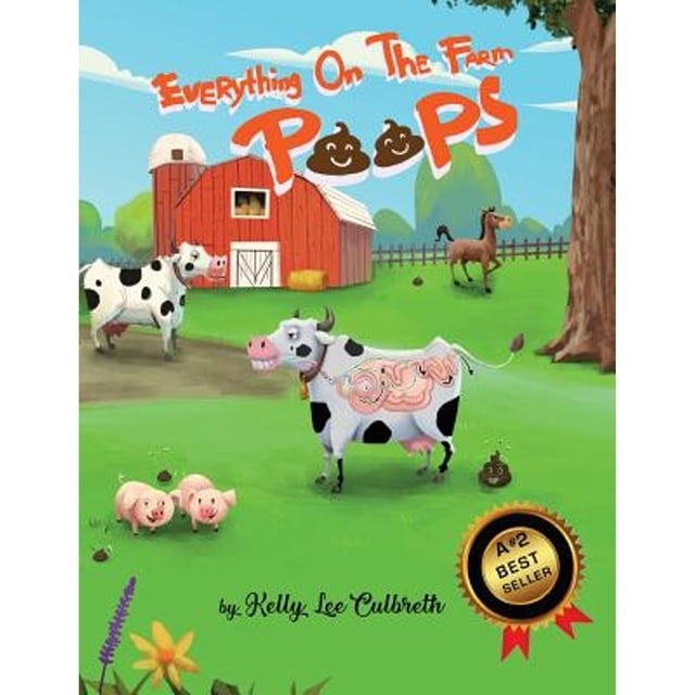 Pre-Owned Everything On The Farm Poops (Paperback) 0578497778 ...