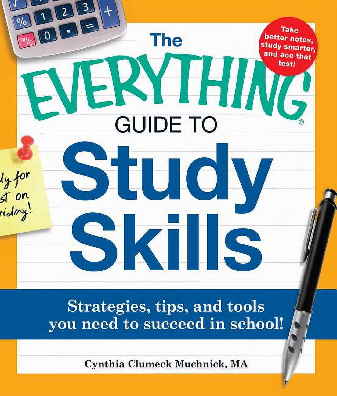 Everything(r) The Everything Guide to Study Skills: Strategies, Tips ...