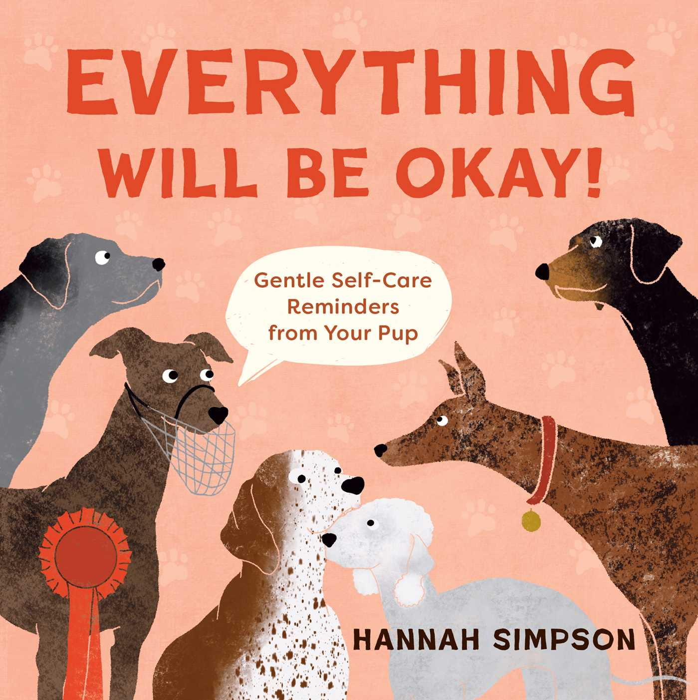 Everything Will Be Okay! : Affirmations & Self-Care Reminders from Your ...