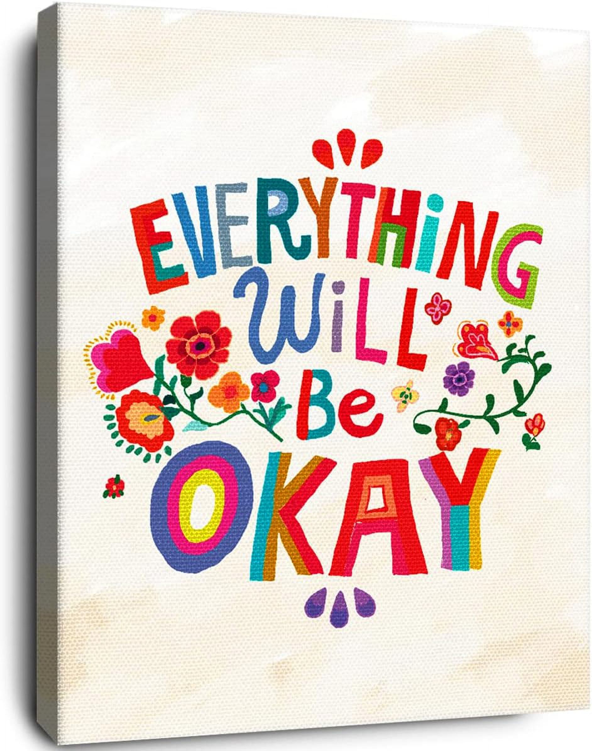 Everything Will Be Okay Colorful Flowers Inspirational Quotes Framed ...