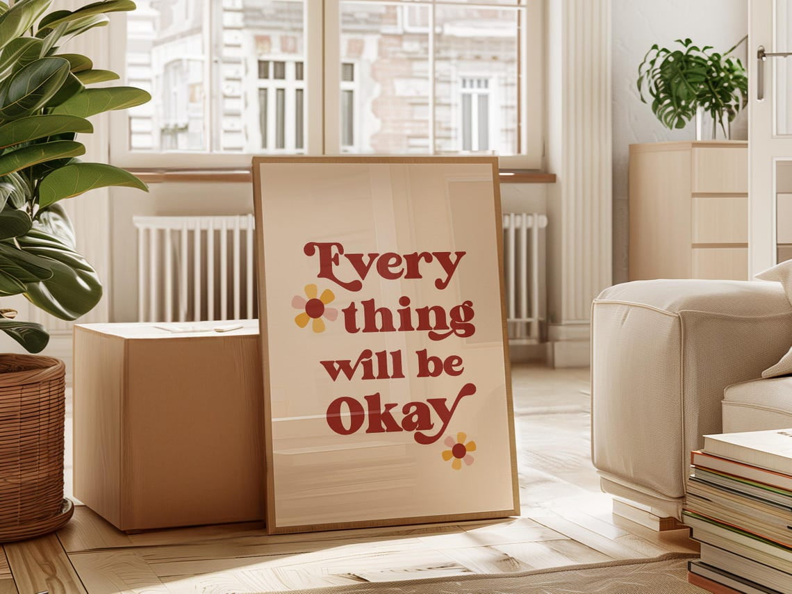 Everything Will Be Okay Motivational Wall Art - Positive Affirmation ...