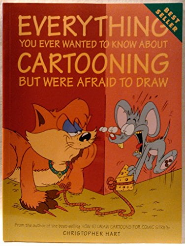 Pre Owned Everything You Ever Wanted To Know About Cartooning But Were