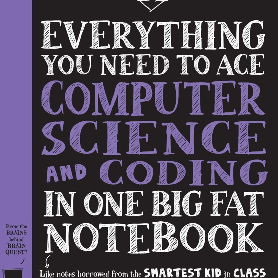 Everything You Need to Ace Coding and Computer Science in One Big Fat Notebook - Paperback ...