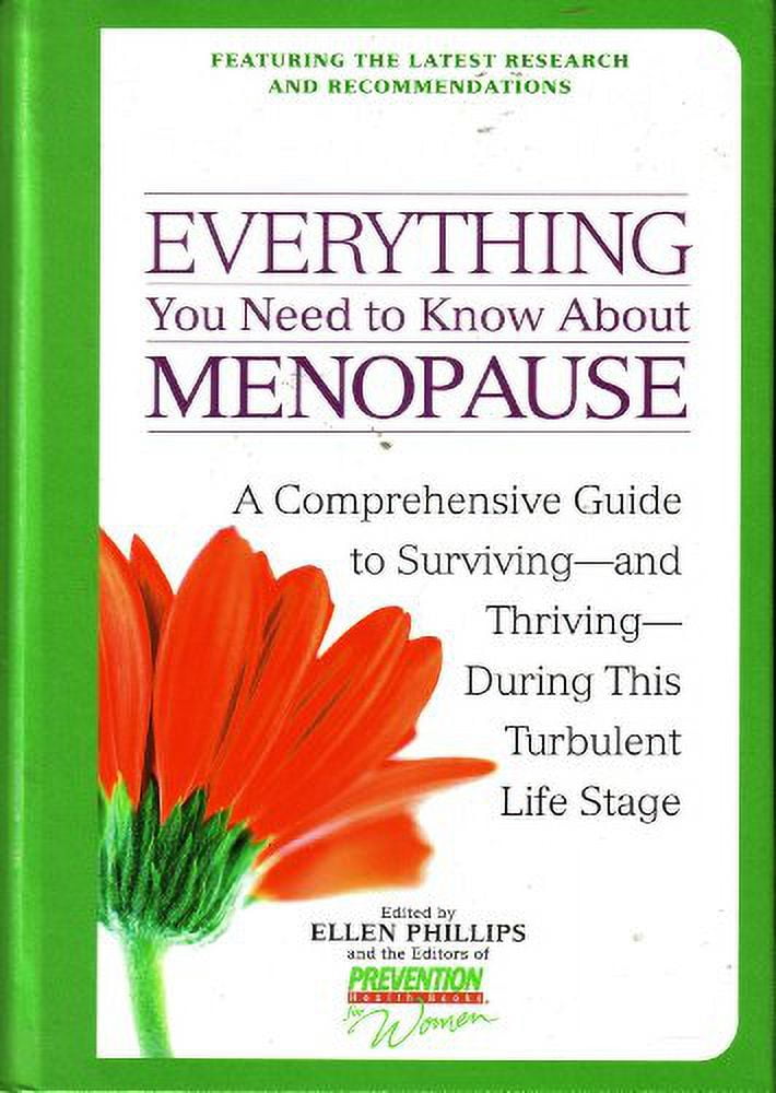 Pre-Owned Everything You Need to Know about Menopause: A Comprehensive ...