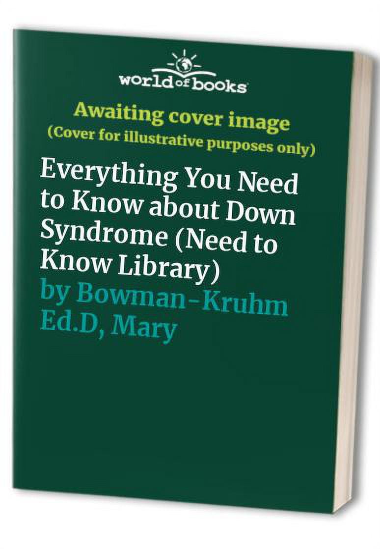 Pre-Owned Everything You Need to Know about Down Syndrome (Need to Know Library) Hardcover ...