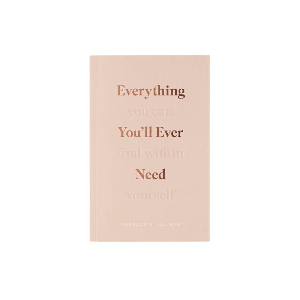 Everything You’ll Ever Need (You Can Find Within Yourself) - Walmart.com