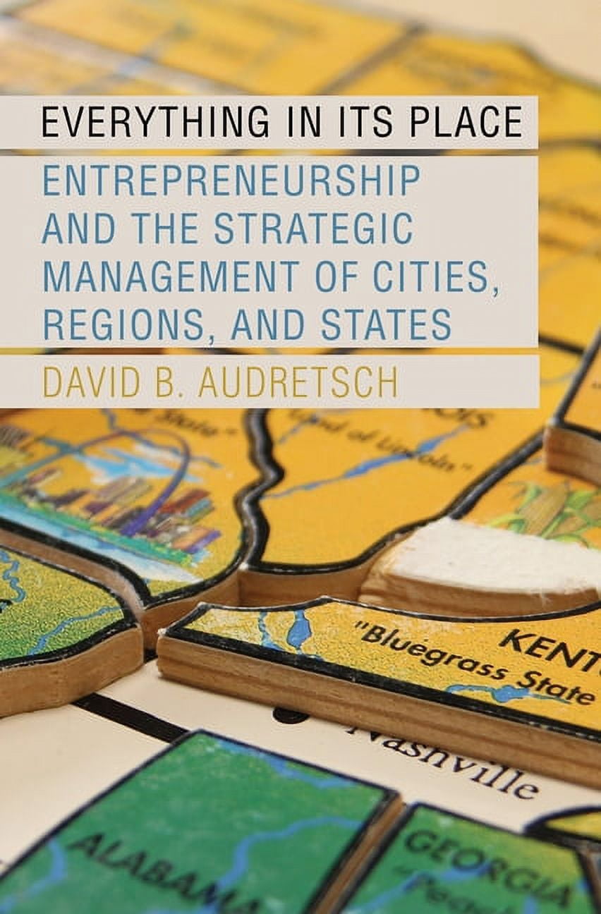 Everything in Its Place: Entrepreneurship and the Strategic Management ...