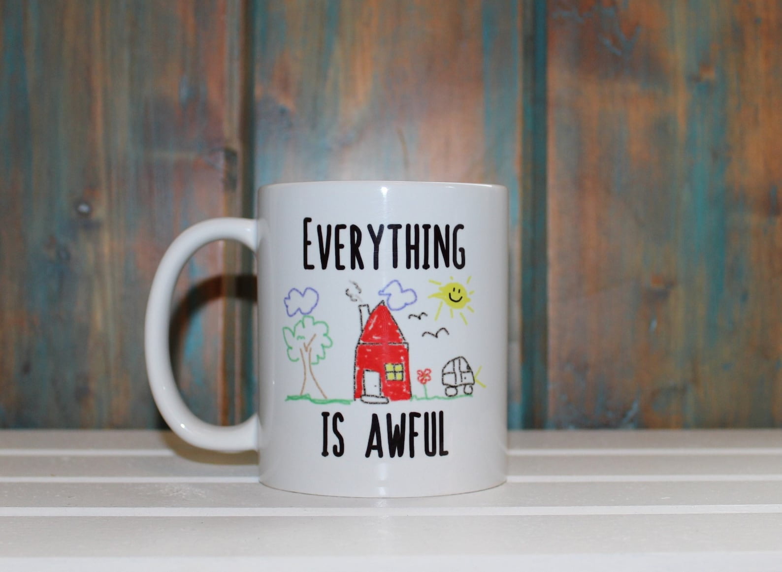 Everything is awful mug, funny mugs, funny coffee mug, unique coffee ...