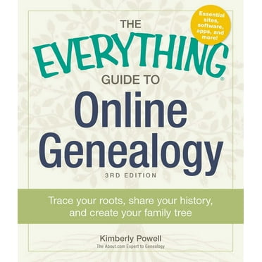 The Family Tree Toolkit: A Comprehensive Guide to Uncovering Your ...