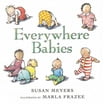 Everywhere Babies (Board Book) - Walmart.com