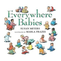 Everywhere Babies (Board Book) - Walmart.com