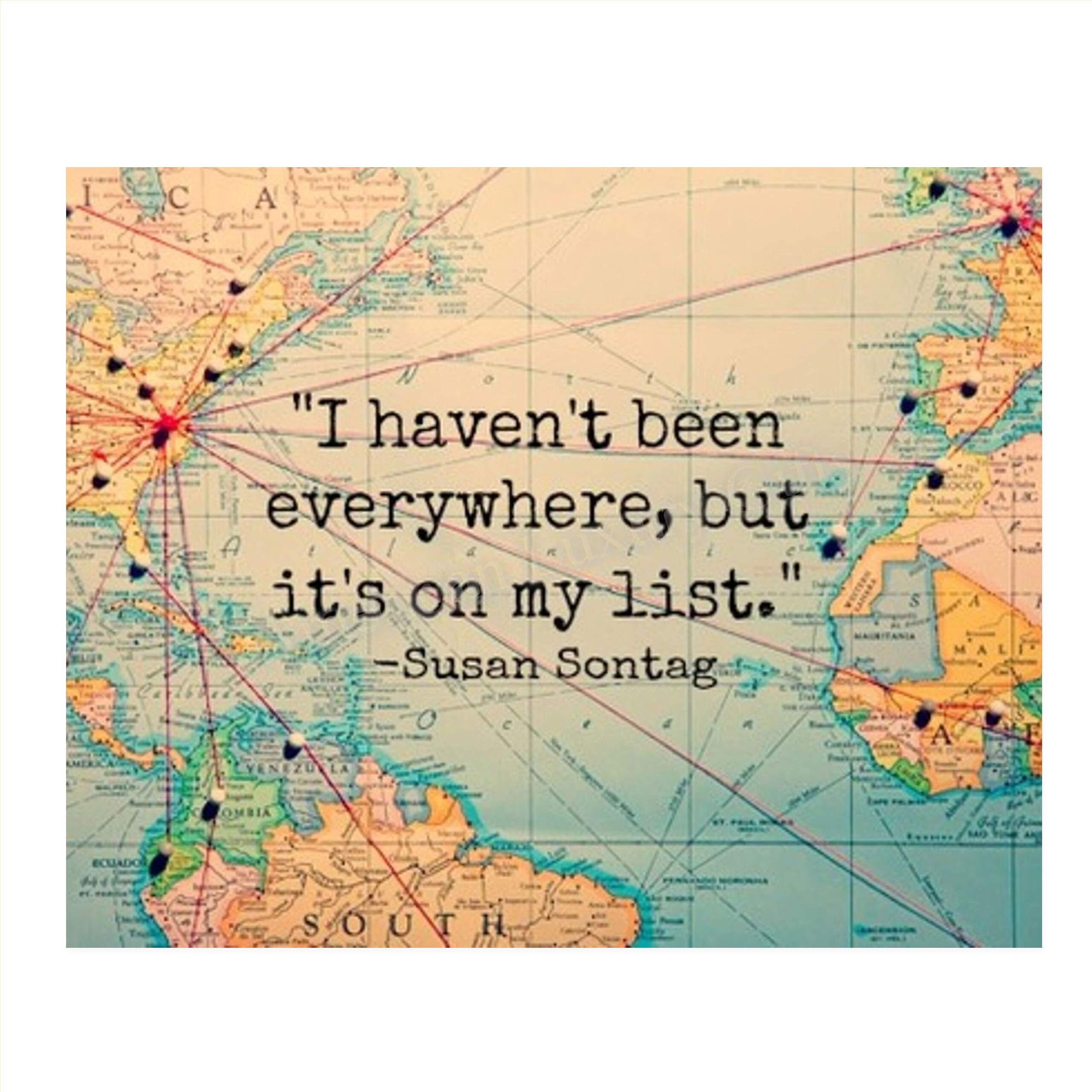Everywhere Is On My List - World Map Wall Art Print with Susan Sontag ...