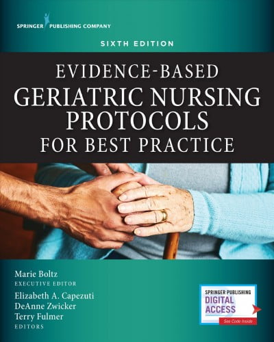 Pre-Owned Evidence-Based Geriatric Nursing Protocols for Best Practice ...