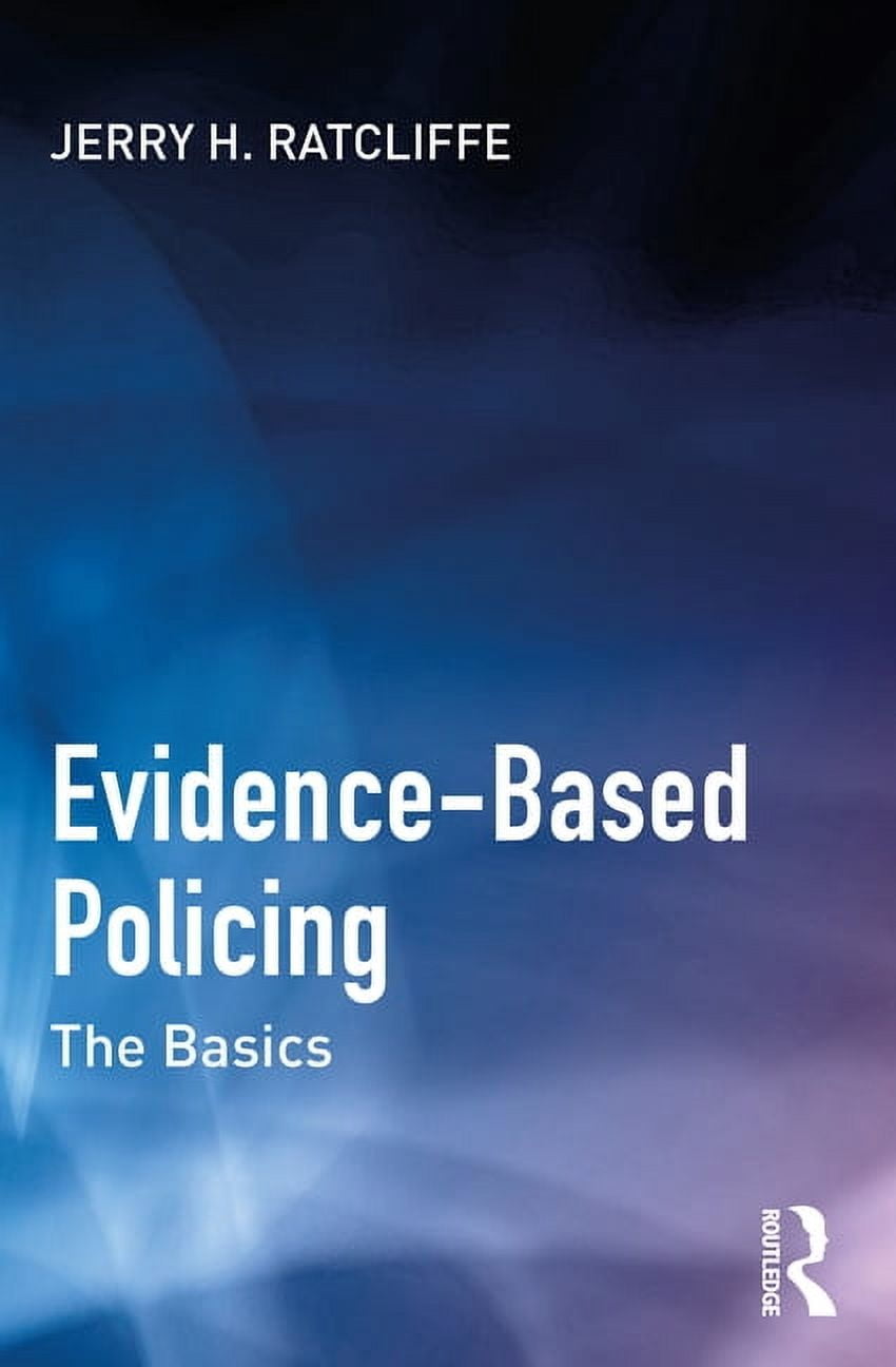 Evidence-Based Policing: The Basics, (Paperback) - Walmart Business ...