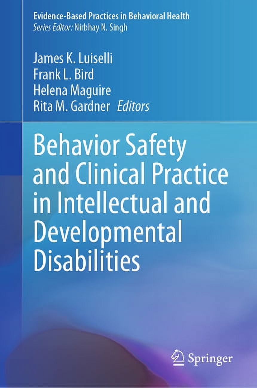 Evidence-Based Practices in Behavioral Health: Behavior Safety and ...