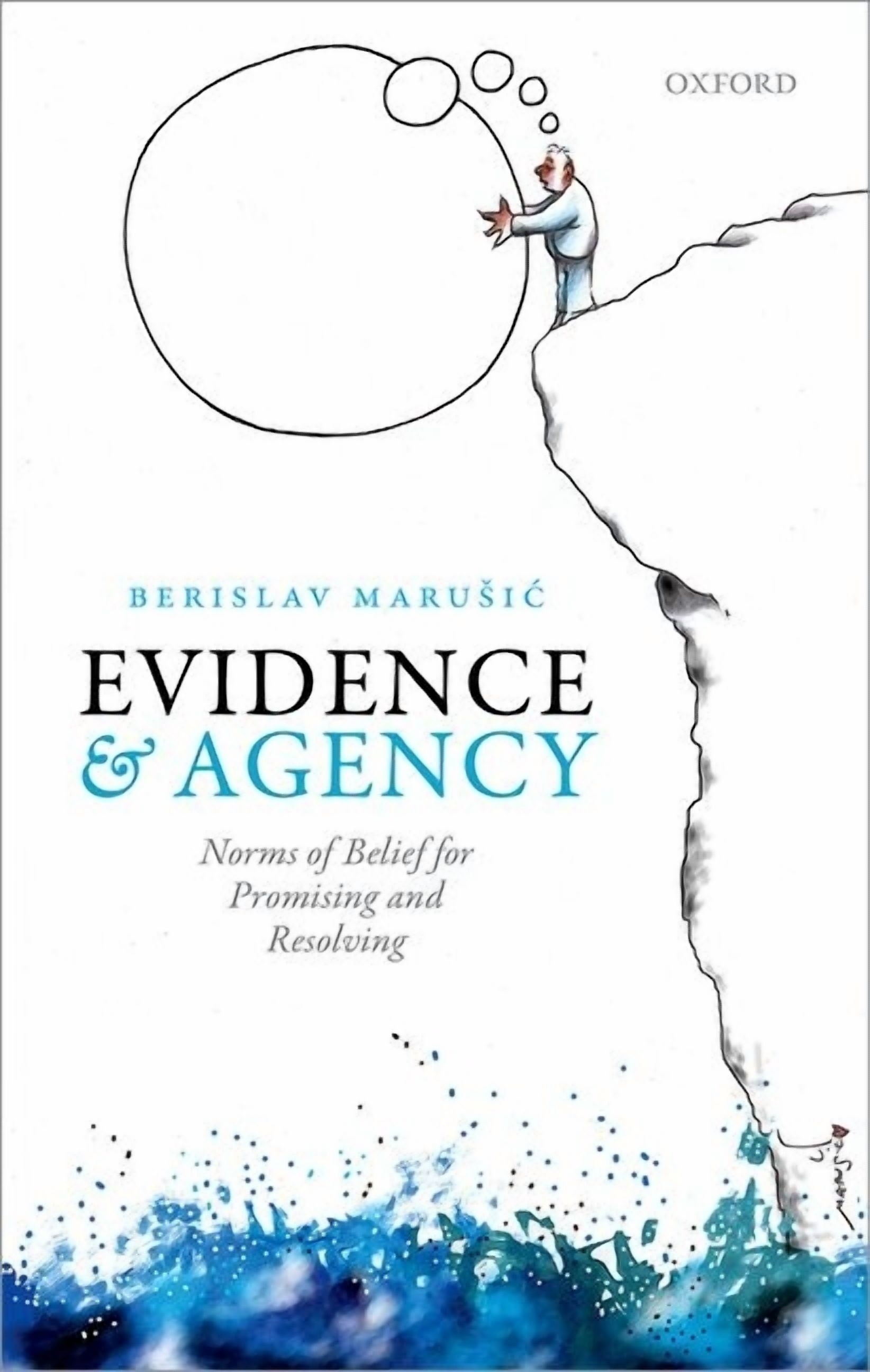 Evidence and Agency: Norms of Belief for Promising and Resolving ...
