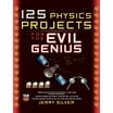 Evil Genius: 125 Physics Projects for the Evil Genius (Paperback ...