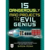 Evil Genius: Arduino + Android Projects for the Evil Genius: Control Arduino with Your ...