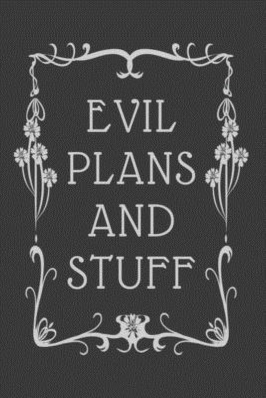 Pre-Owned Evil Plans And Stuff: Funny Office Notebook, Monthly Planner ...