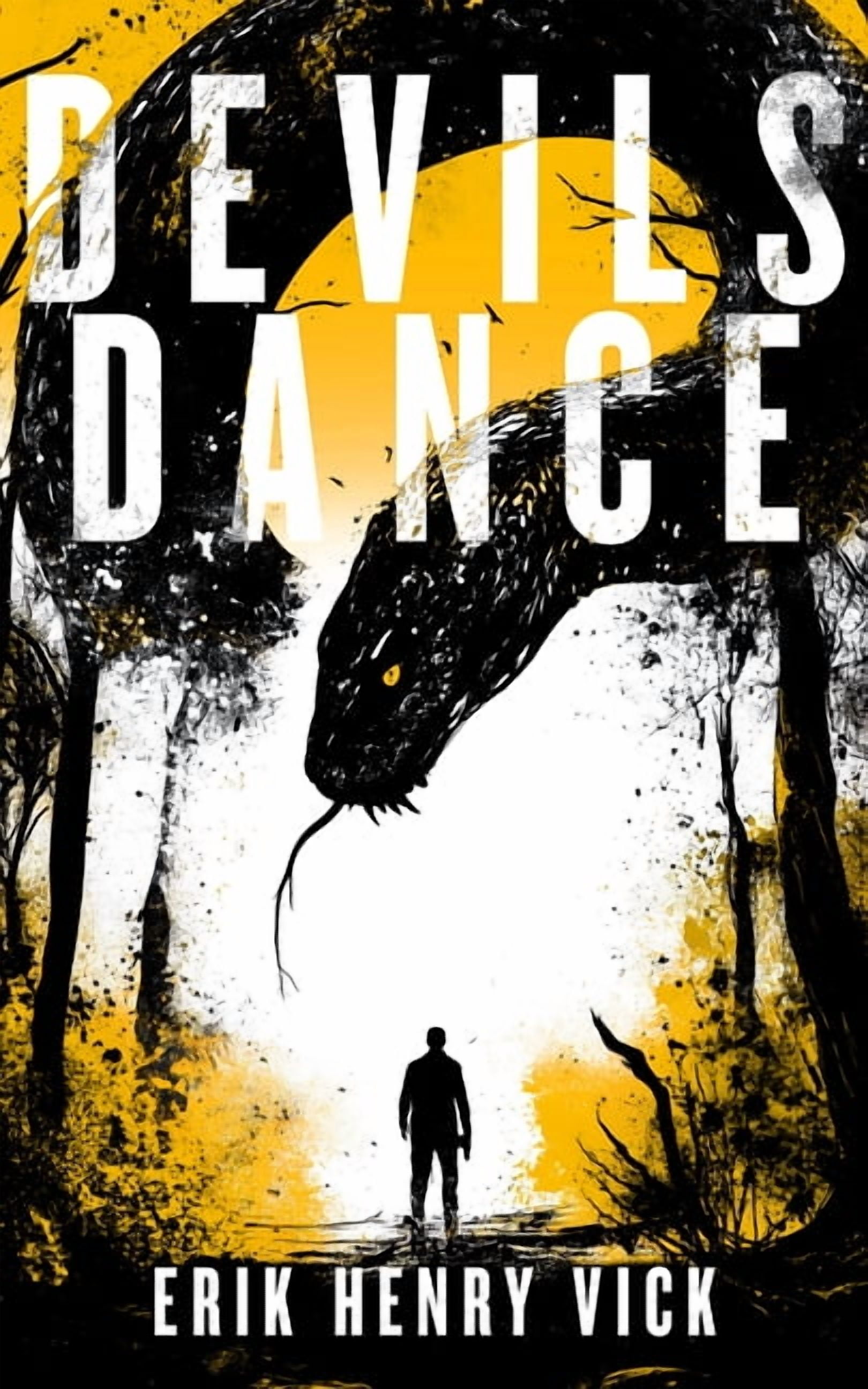 Evil Walks Among Us Devils Dance: A Supernatural Thriller, Book 6 ...