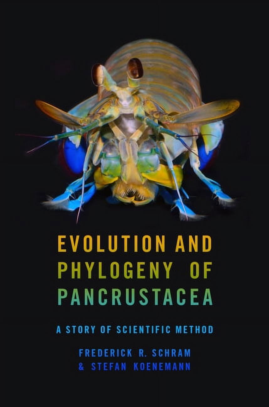 Evolution and Phylogeny of Pancrustacea: A Story of Scientific Method ...