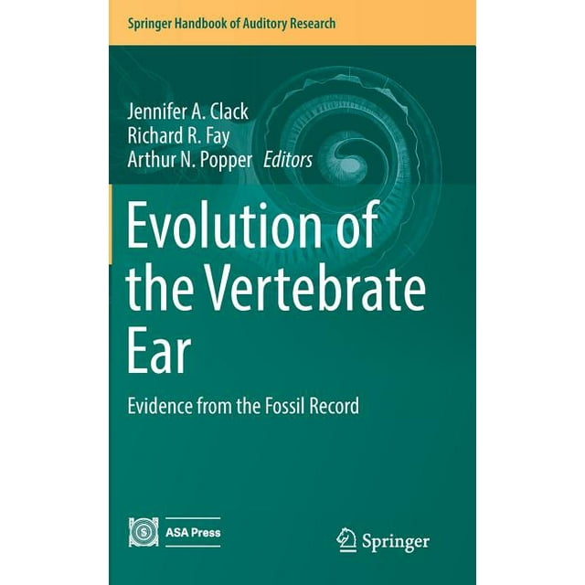 Evolution of the Vertebrate Ear: Evidence from the Fossil Record ...