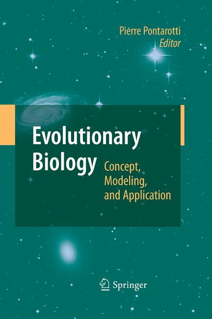 Evolutionary Biology : Concept, Modeling, and Application (Paperback ...